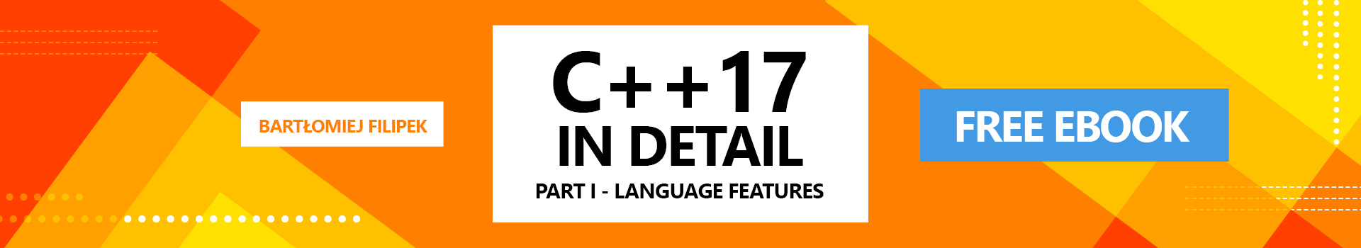 C++17 IN DETAIL